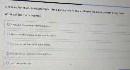 Solved A researcher is entering prompts into a generative Al | Chegg.com