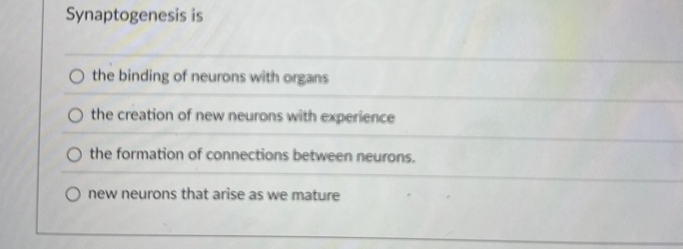 Solved Synaptogenesis isthe binding of neurons with | Chegg.com