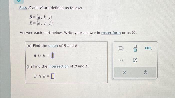 Solved Sets B and E are defined as follows. | Chegg.com