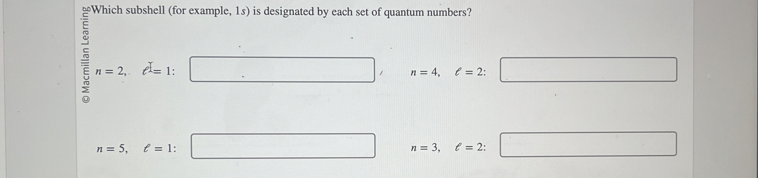 Solved ∞∞ ﻿Which subshell (for example, 1s ) ﻿is designated | Chegg.com
