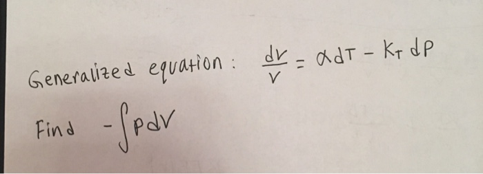 Solved dr = adT - K+ dp Generalized equation Find -fpar | Chegg.com
