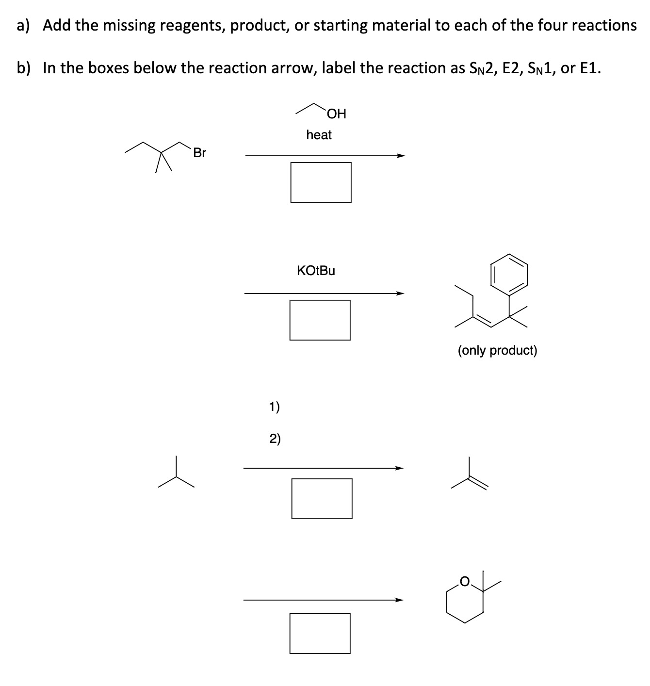 Solved a) ﻿Add the missing reagents, product, or starting | Chegg.com