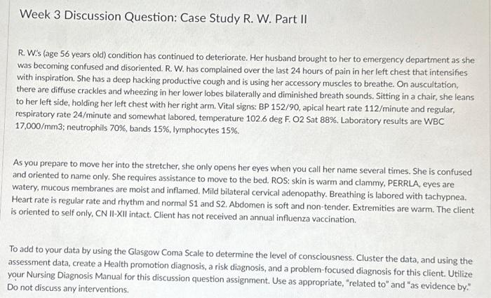 Solved Week 3 Discussion Question: Case Study R. W. Part II | Chegg.com