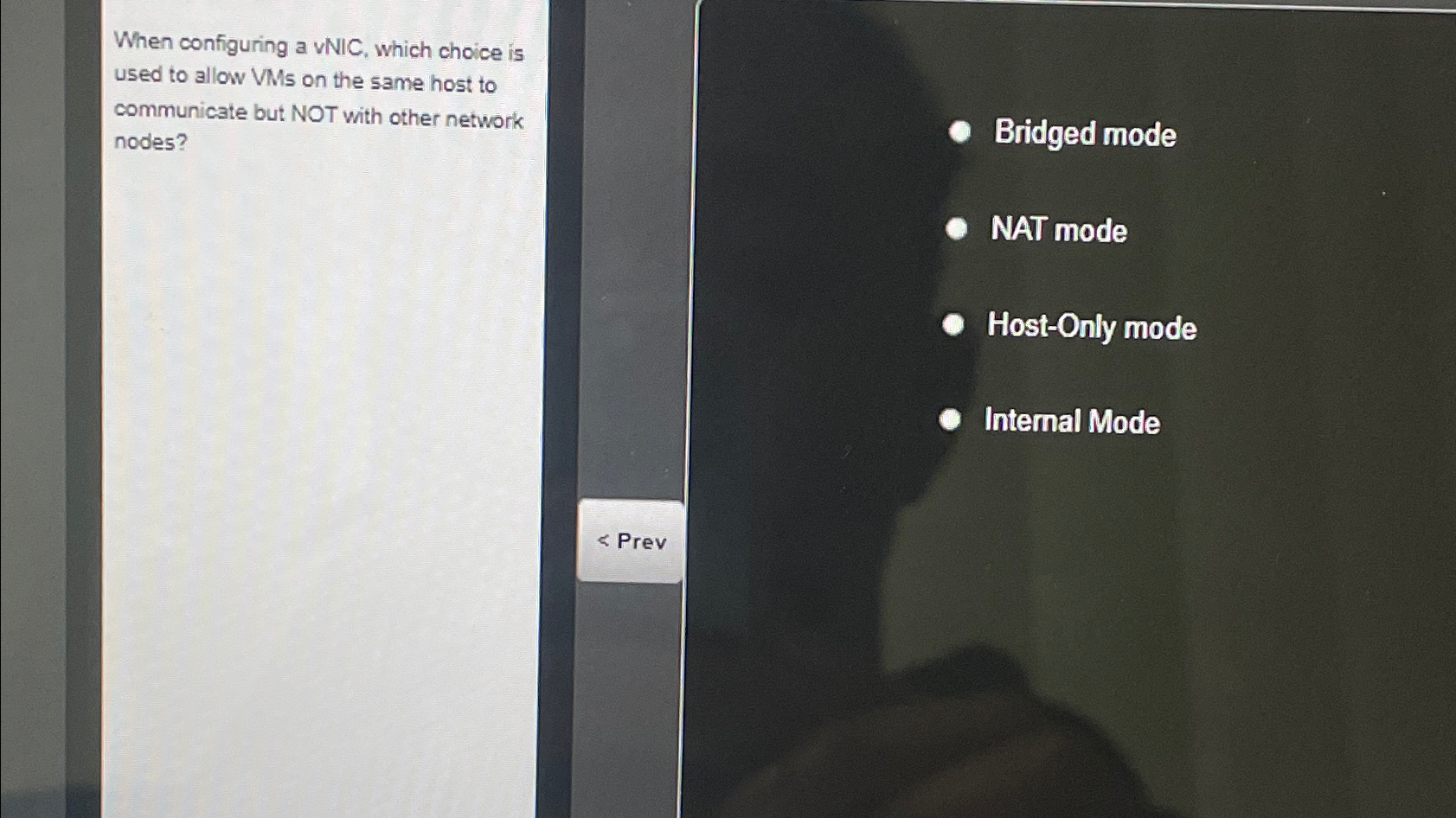 Solved When configuring a vNIC, which choice is used to | Chegg.com