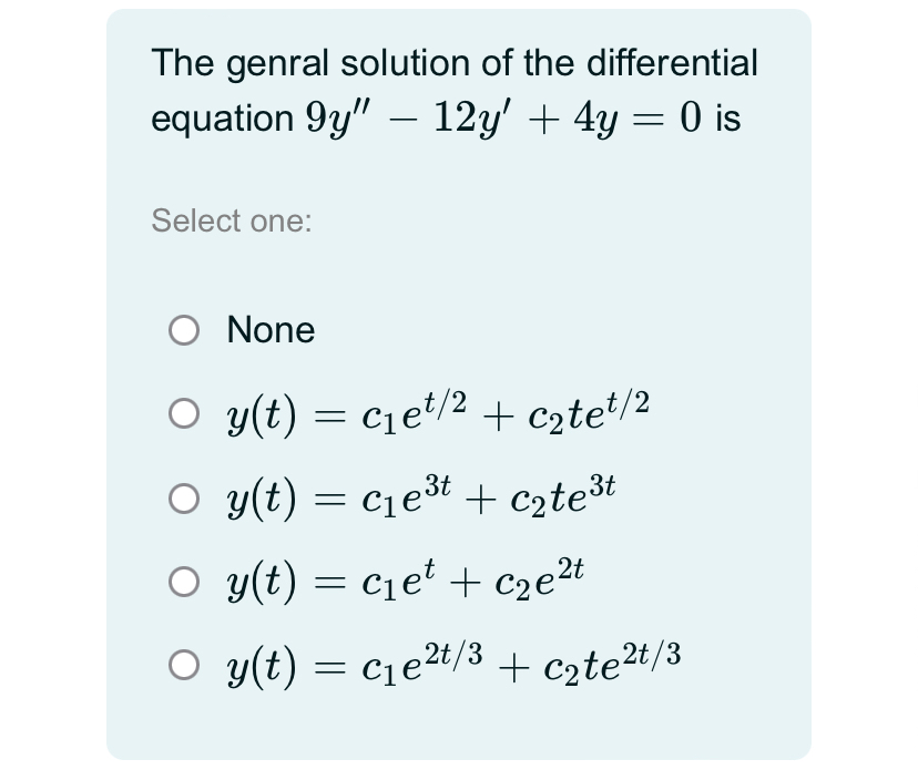 Solved The genral solution of the differential equation | Chegg.com