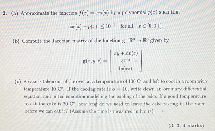 Solved (a) Approximate the function f(x)=cos(x) by a | Chegg.com