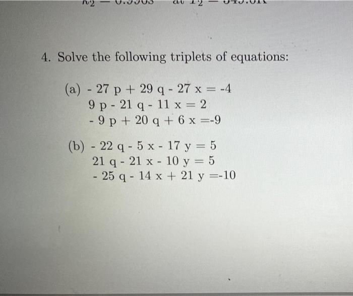 Solved 4. Solve the following triplets of equations: (a) | Chegg.com