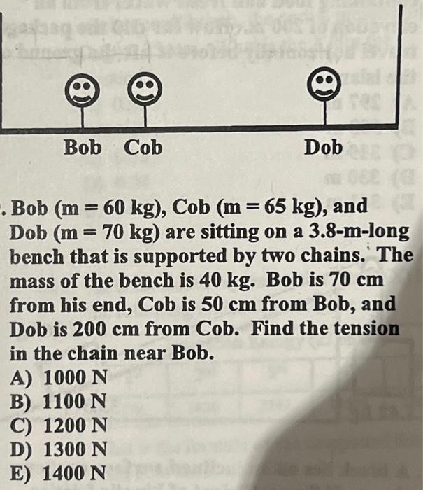 Solved Bob (m=60 kg),Cob(m=65 kg), and Dob (m=70 kg) are | Chegg.com
