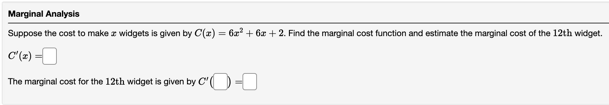 Solved Marginal AnalysisSuppose the cost to make x ﻿widgets | Chegg.com