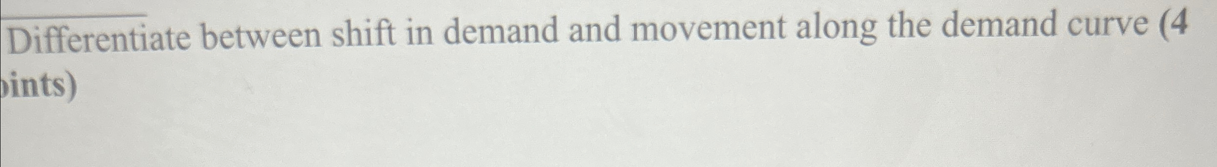 Solved Differentiate between shift in demand and movement | Chegg.com