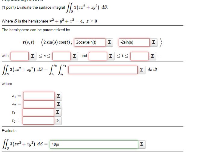 Solved (1 ﻿point) ﻿Evaluate the surface integral | Chegg.com