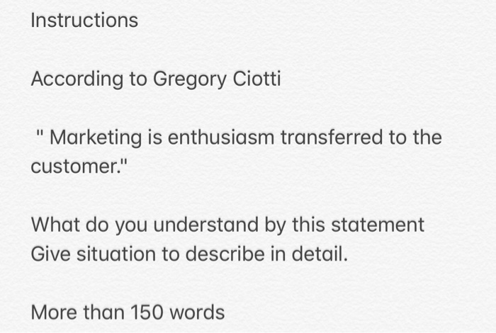 Solved Instructions According to Gregory Ciotti " Marketing | Chegg.com