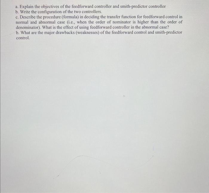 Solved a. Explain the objectives of the feedforward | Chegg.com