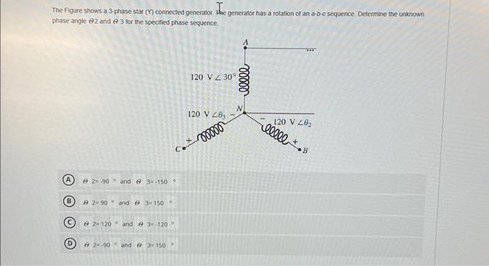 Solved The Figure shows a 3 phase star (γ) connected | Chegg.com