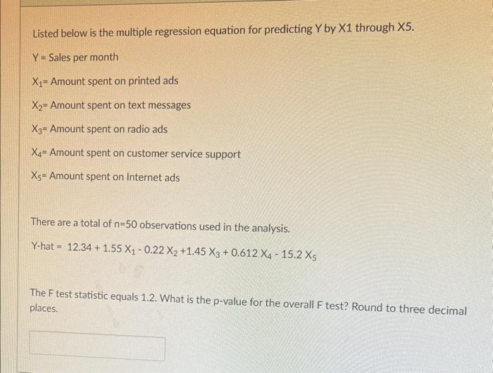Solved Listed below is the multiple regression equation for | Chegg.com