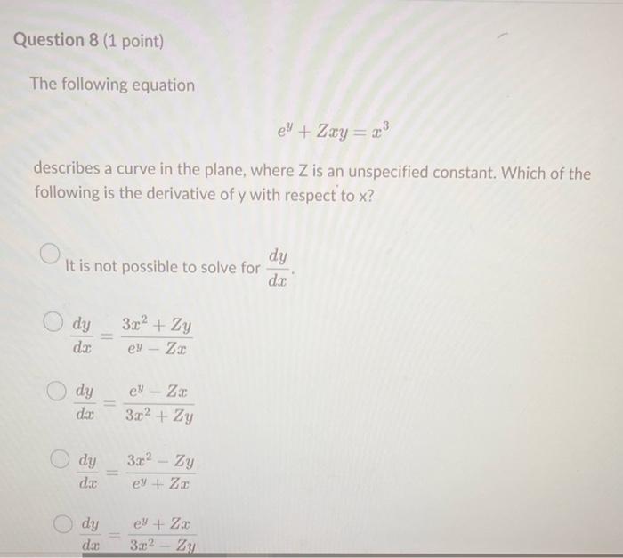 Solved The following equation ey+Zxy=x3 describes a curve in | Chegg.com