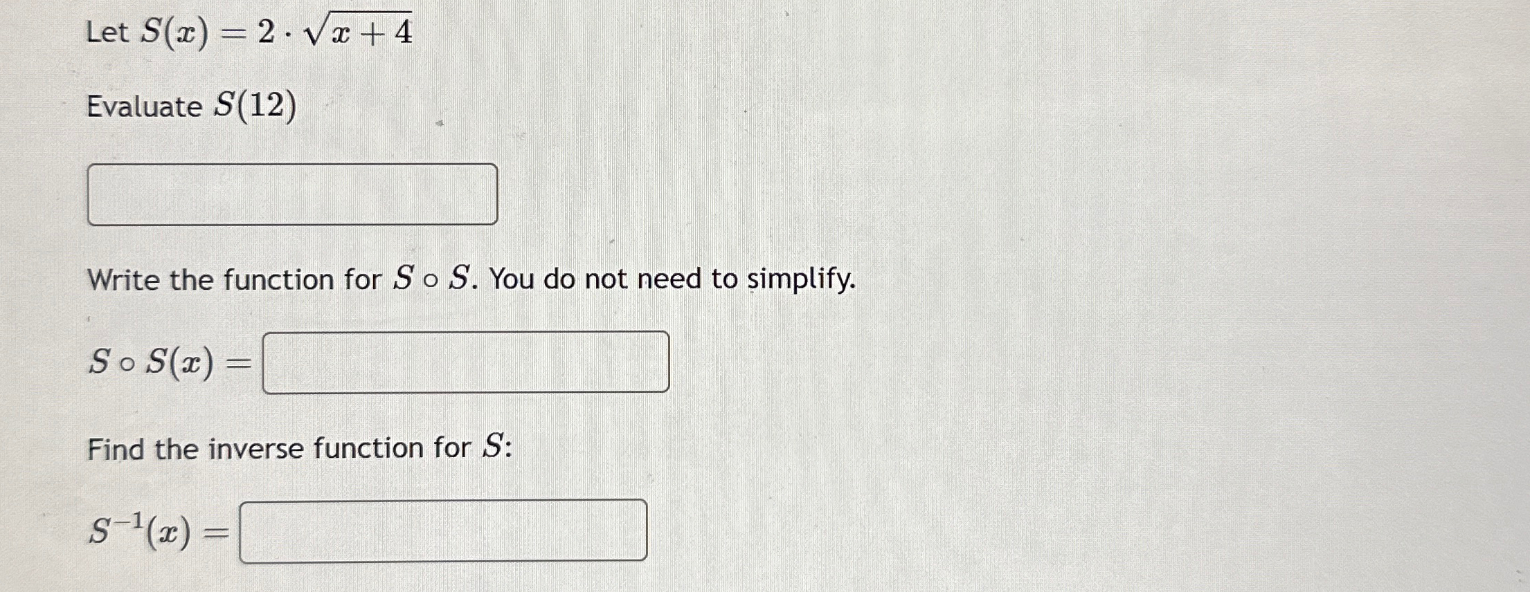 Solved Let S(x)=2*x+42Evaluate S(12)Write the function for | Chegg.com Solved Let S(x)=2*x+42Evaluate S(12)Write the function for | Chegg.com