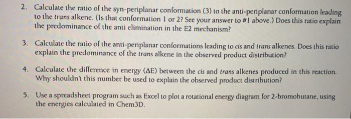 Solved 2. Calculate the ratio of the syn-periplanar | Chegg.com