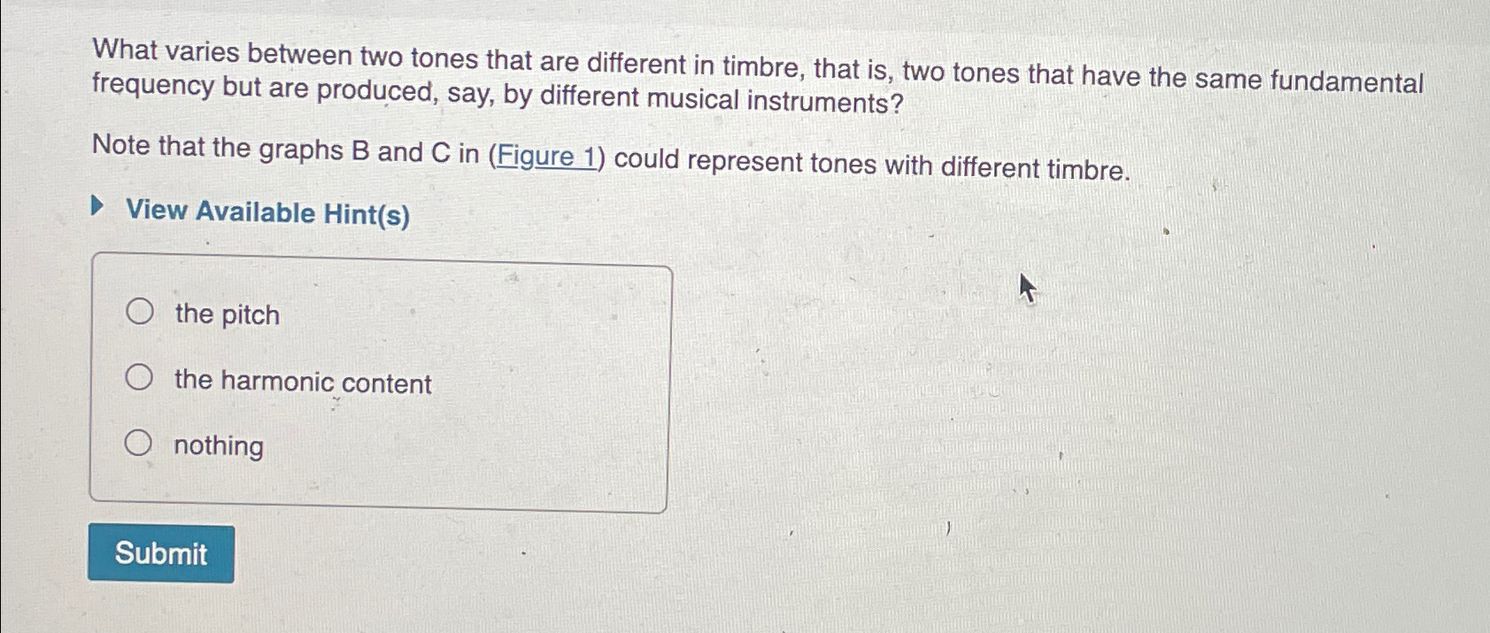 Solved What varies between two tones that are different in | Chegg.com