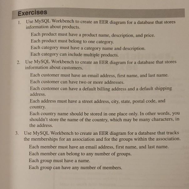 Solved / Use MySQL Workbench to create an EER diagram for a | Chegg.com