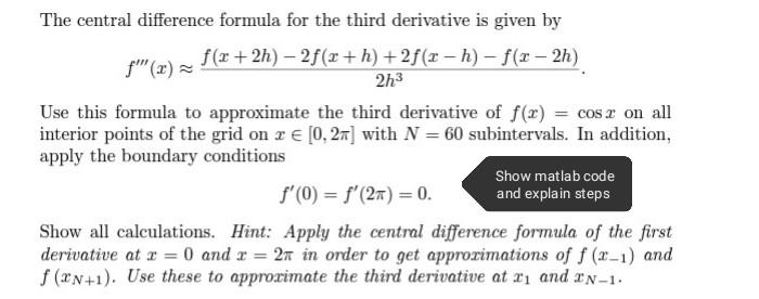 Solved The central difference formula for the third | Chegg.com