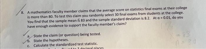 Solved 8. A mathematics faculty member claims that the | Chegg.com