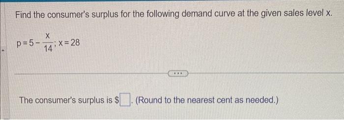 Solved Find the consumer's surplus for the following demand | Chegg.com