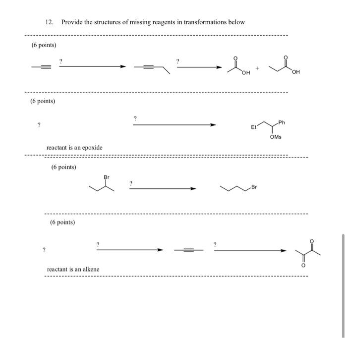 Solved 12. Provide the structures of missing reagents in | Chegg.com