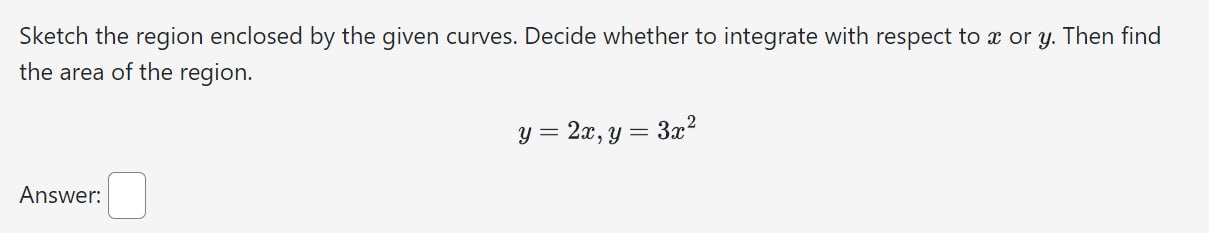 Solved Sketch the region enclosed by the given curves. | Chegg.com