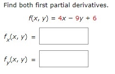Solved Find both first partial derivatives. f(x, y) = 4x – | Chegg.com