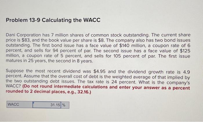 Solved Problem 13-9 Calculating the WACC Dani Corporation | Chegg.com