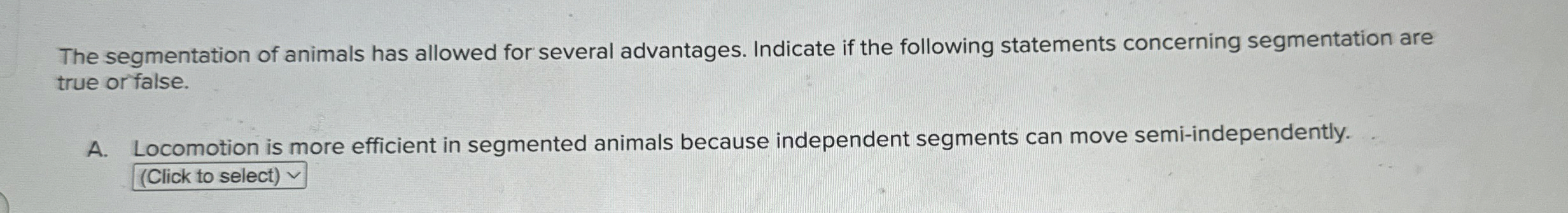 Solved The segmentation of animals has allowed for several | Chegg.com
