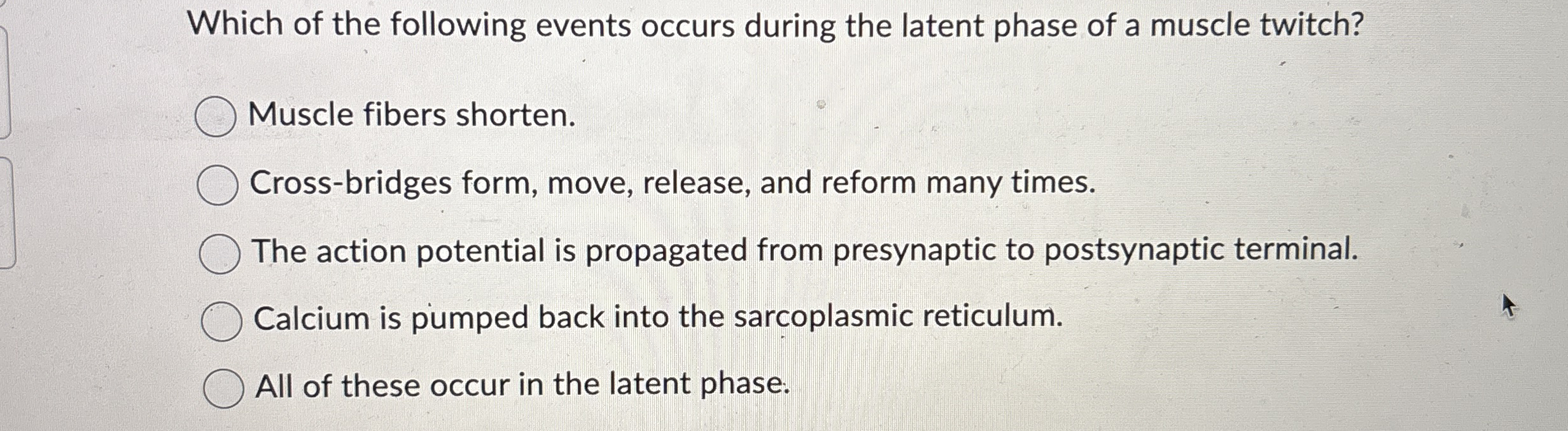 Solved Which of the following events occurs during the | Chegg.com