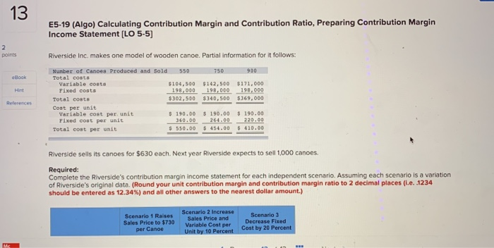 Solved 13 E5-19 (Algo) Calculating Contribution Margin and | Chegg.com