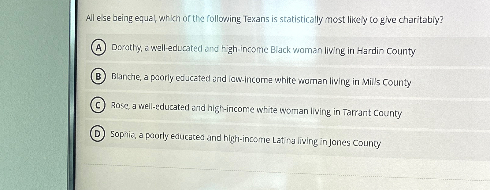 Solved All else being equal, which of the following Texans | Chegg.com