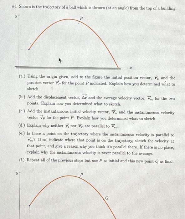 Solved \#1 Shown is the trajectory of a ball which is thrown | Chegg.com