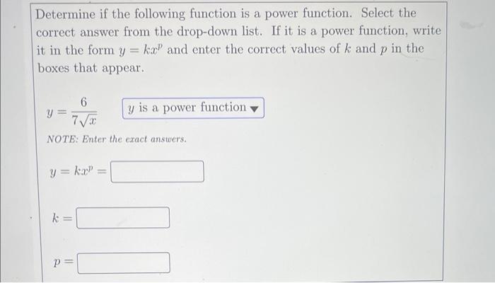 Solved Determine if the following function is a power | Chegg.com