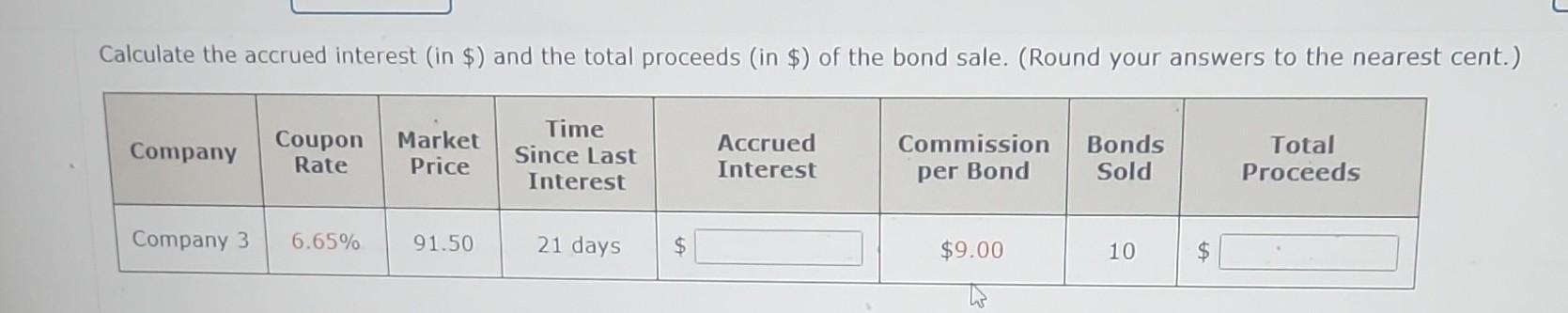 Solved Calculate the accrued interest (in \$) and the total | Chegg.com