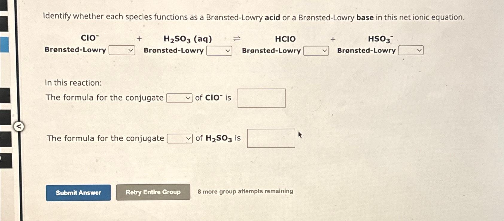 Solved Identify whether each species functions as a | Chegg.com