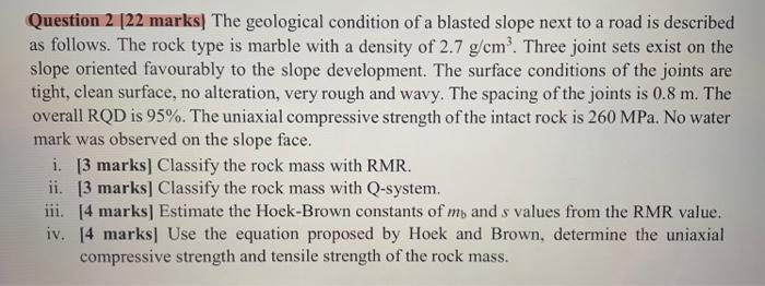 Solved Question 2 [22 marks] The geological condition of a | Chegg.com