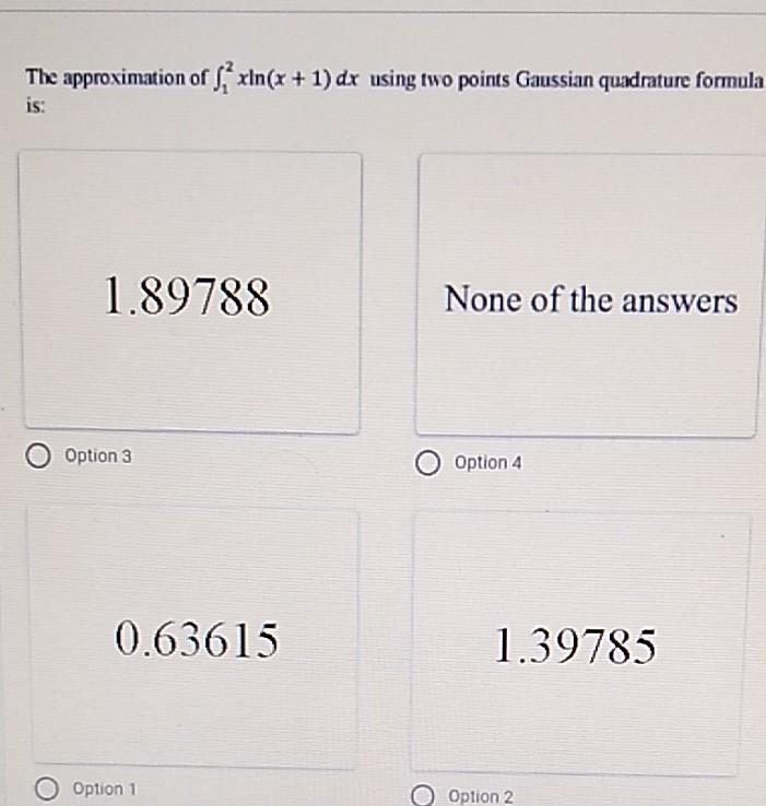 Solved The approximation of S xln(x + 1) dx using two points | Chegg.com