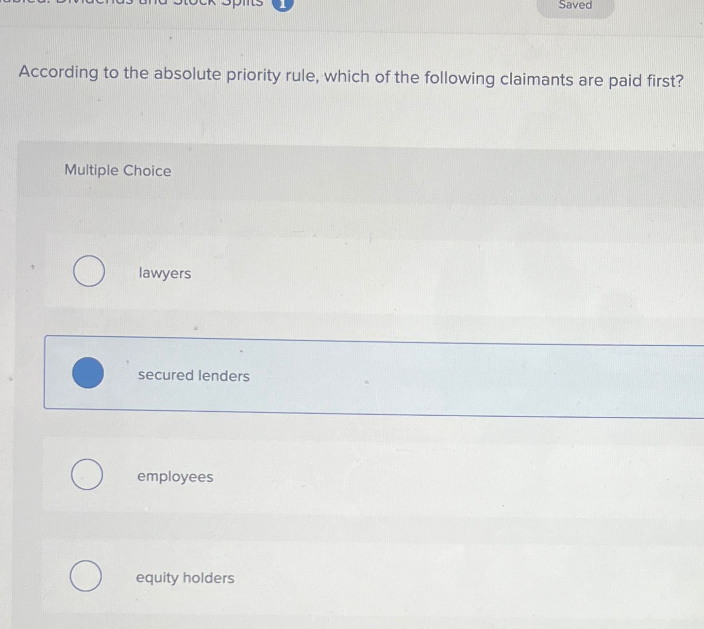 Solved According to the absolute priority rule, which of the | Chegg.com