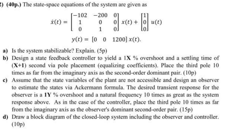 Solved (40p.) The state-space equations of the system are | Chegg.com