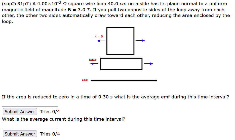 Solved (sup2c31p7) ﻿A 4.00×10-2Ω ﻿square wire loop 40.0cm | Chegg.com