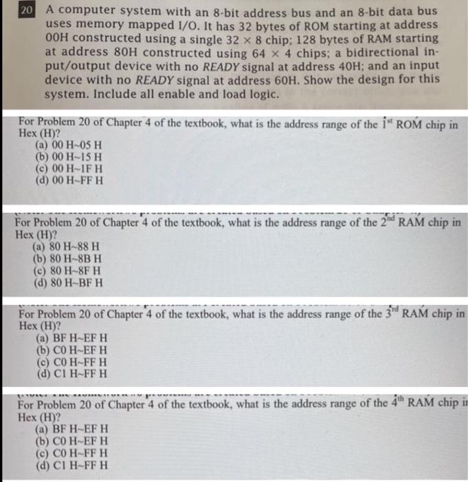 Solved 20 A Computer System With An 8 Bit Address Bus And An 