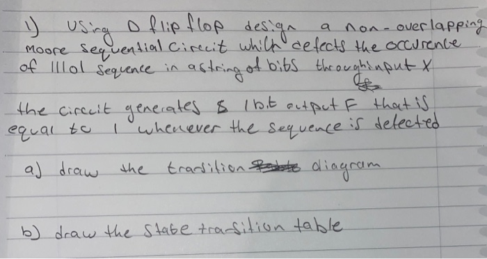 Solved o flip flop design using a non-overlapping moore | Chegg.com