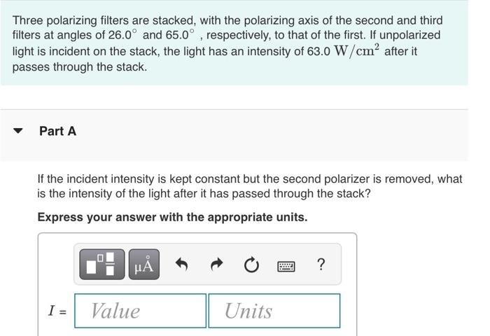 Solved Three polarizing filters are stacked, with the | Chegg.com