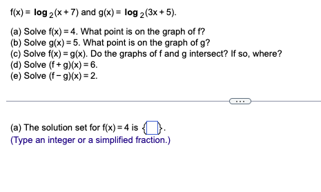 Solved f(x)=log2(x+7) ﻿and g(x)=log2(3x+5). ﻿(a) ﻿Solve | Chegg.com