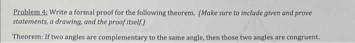 Solved Problem 4: Write a formal proof for the following | Chegg.com