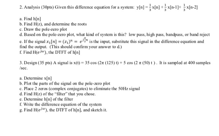 Solved 2. Analysis (30pts) Given this difference equation | Chegg.com